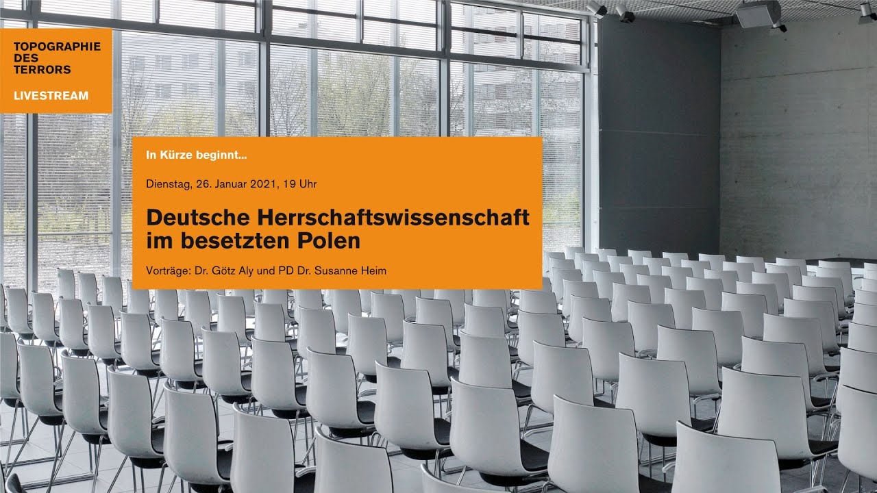 Deutsche Herrschaftswissenschaft im besetzten Polen - Vortrag: Dr. Götz ...