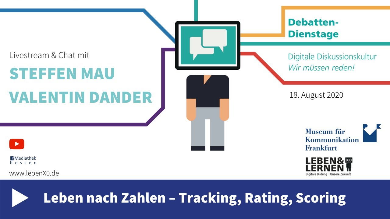 Leben nach Zahlen: Tracking, Rating, Scoring - Wir müssen reden ...