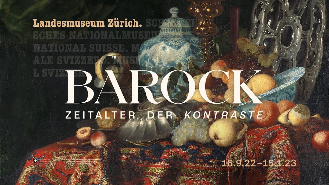 Barock. Zeitalter der Kontraste – Ausstellung im Landesmuseum Zürich ...