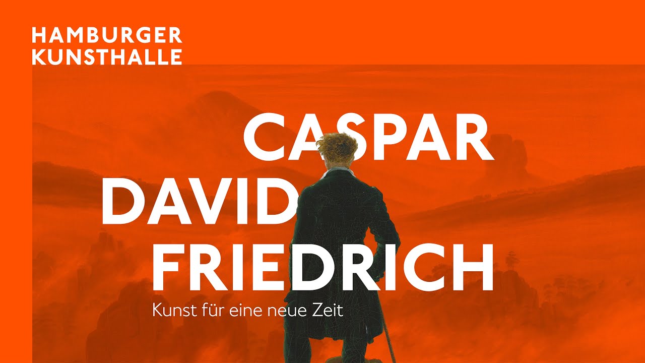 Caspar David Friedrich Kunst für eine neue Zeit | Ausstellungseröffnung ...