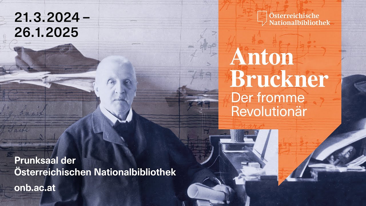 "Anton Bruckner. Der fromme Revolutionär" in der Österreichischen ...
