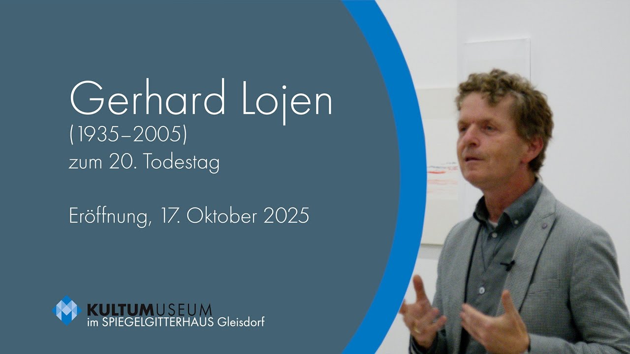 Gerhard Lojen (1935–2005) zum 20. Todestag | Ausstellung im ...